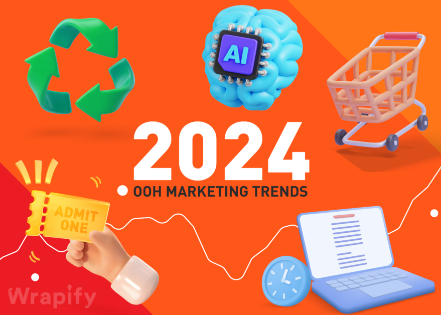 What To Expect In OOH For 2024 - Wrapify Blog