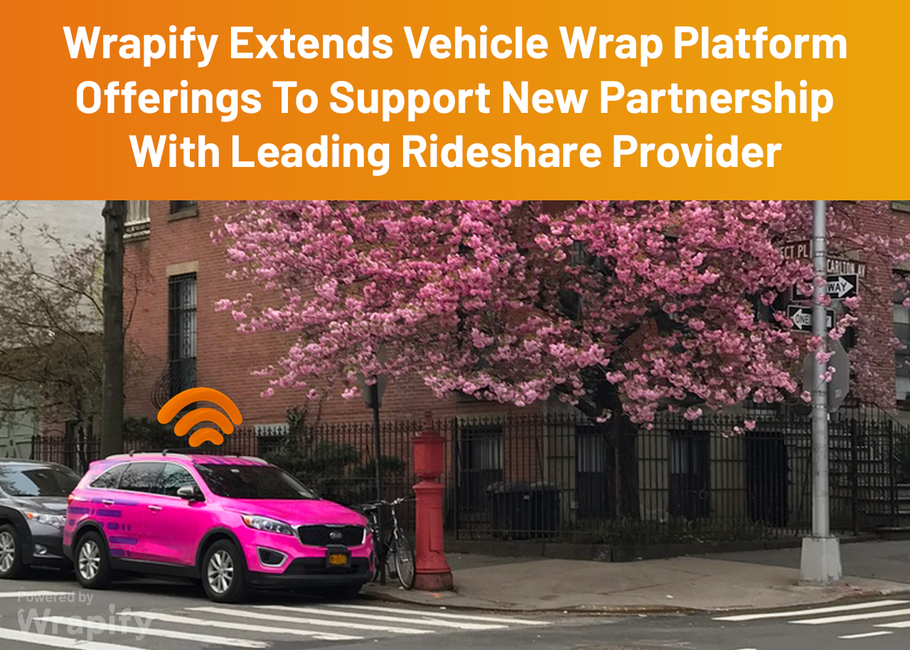 Wrapify Extends Vehicle Wrap Platform Offerings To Support New Partnership With Leading ...